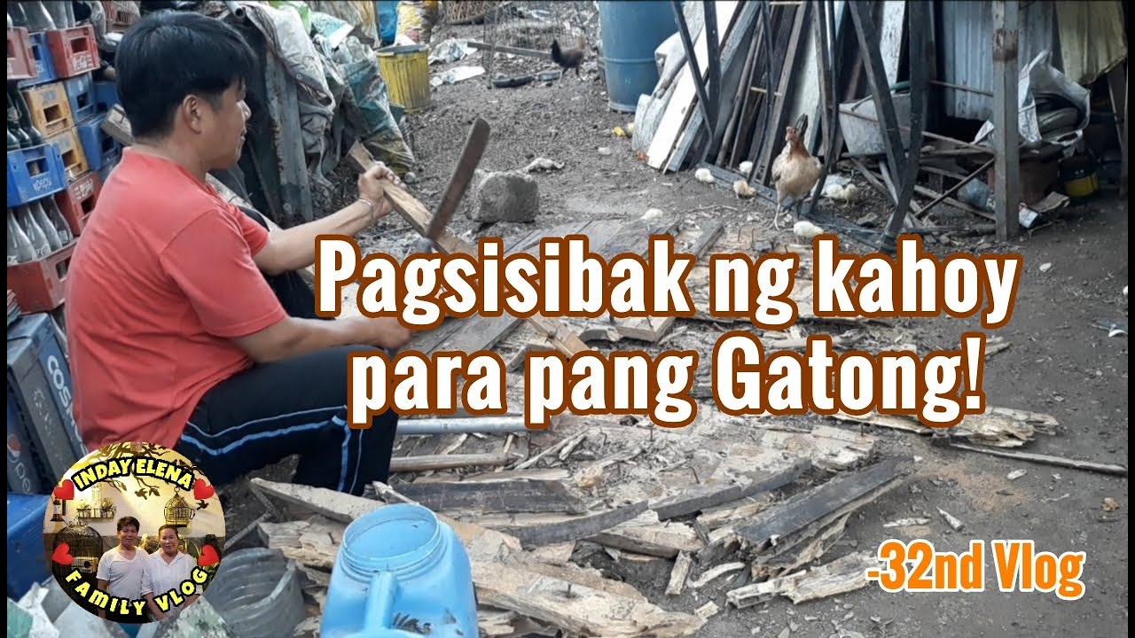 Pagsisibak at pagiipon ng gatong - 32nd Vlog #Panggatong #Pagsisibak # ...