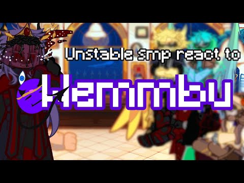 Unstable smp react to Wemmbu | WemmKay | Full video