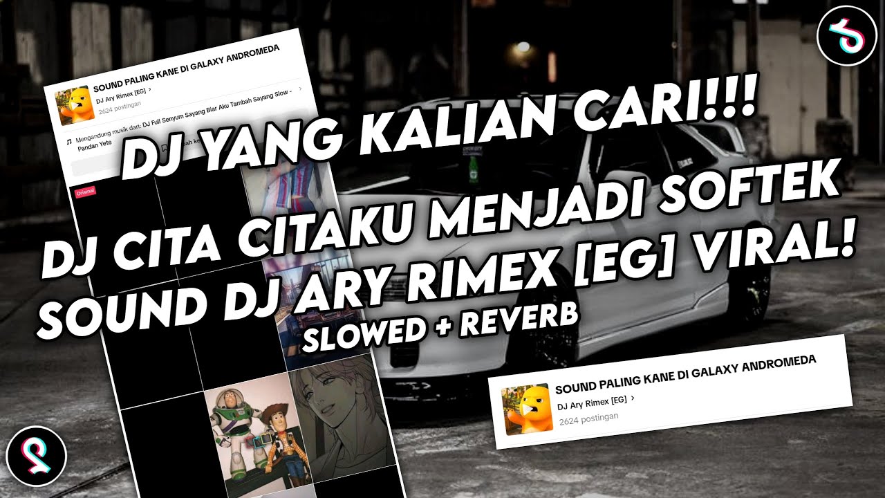 DJ CITA CITA KU MENJADI SOFTEK SOUND DJ Ary Rimex [EG] VIRAL TIKTOK YANG KALIAN CARI (SLOWED ...