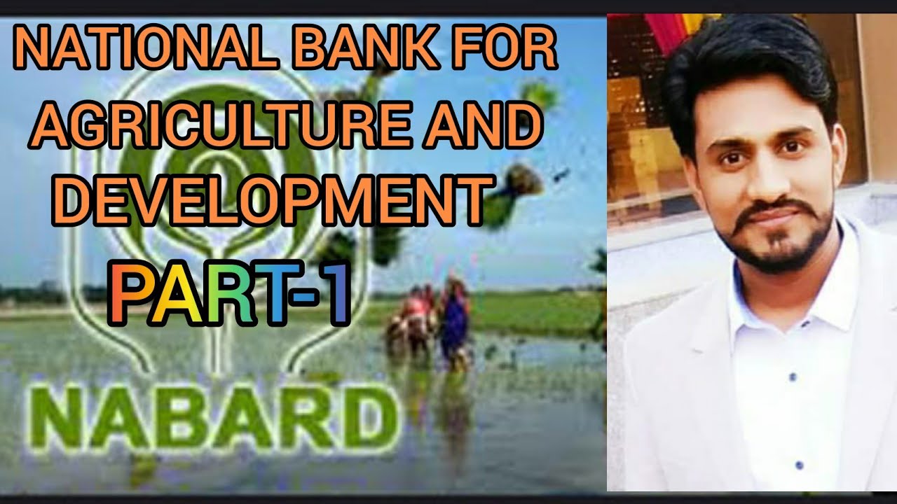 INTRODUCTION OF NABARD PART - 1 - YouTube