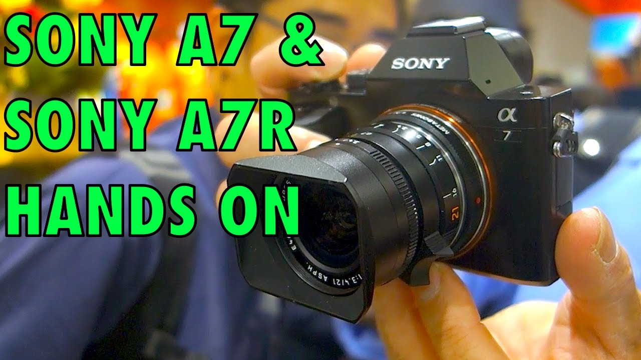 Sony A7 & Sony A7R Hands-on & Tested & Special Launch Event - YouTube