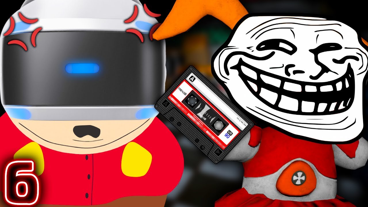 Cartman Plays FNAF VR: Help Wanted | Part 6 | It's a Trap! - YouTube