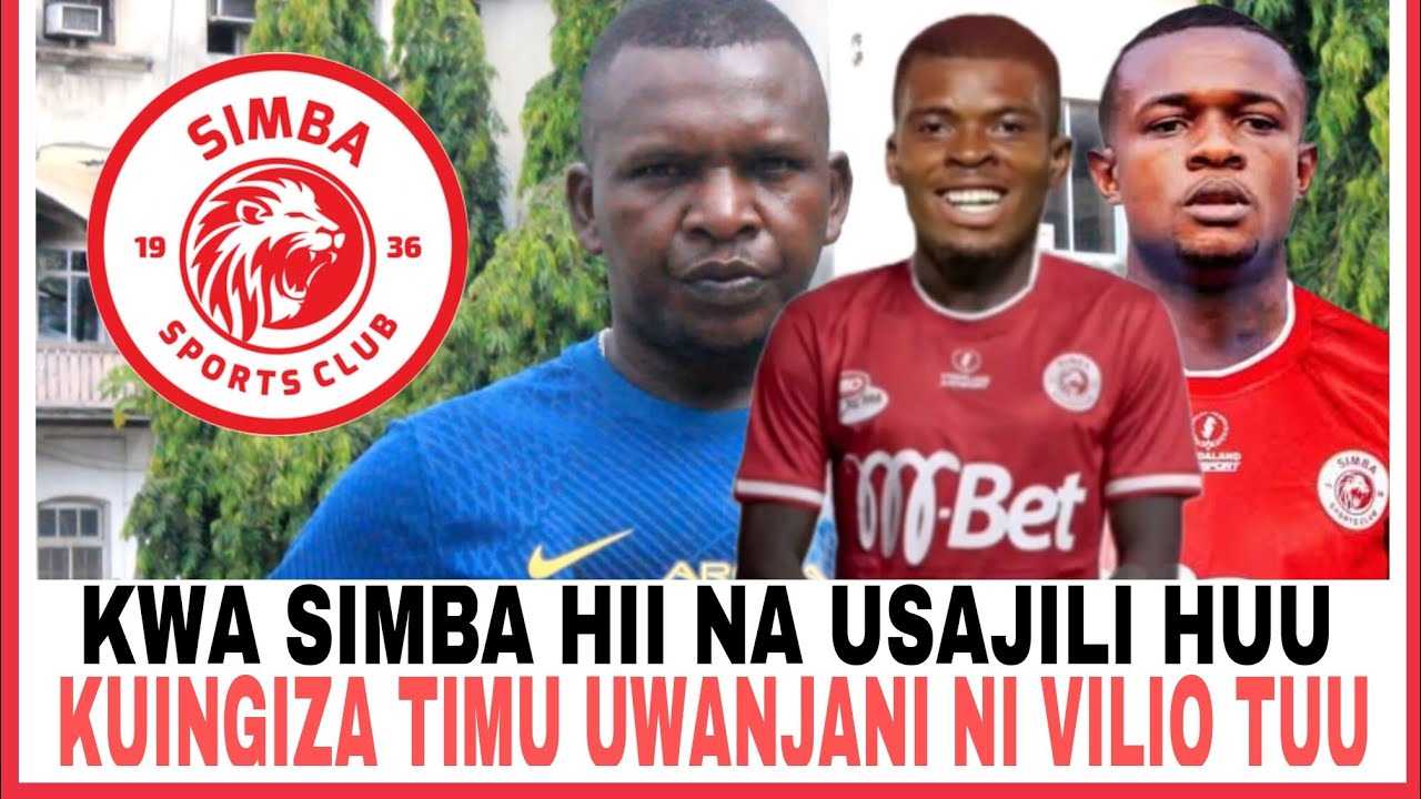 KWA USAJILI HUU AMBAO SIMBA WANAFANYA||KUNA TIMU ZITALIA&KUSAGA MENO ...