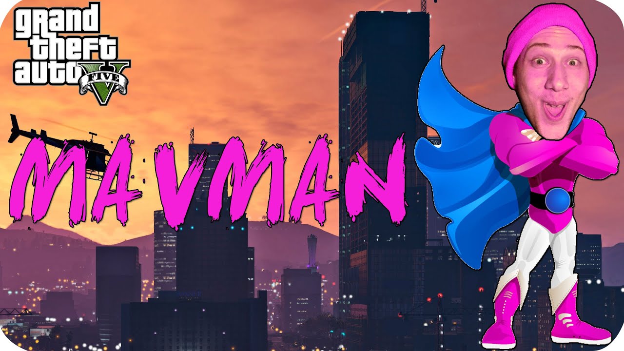 GTA 5 - INTRODUCING... MAVMAN! (Funny Moments Gameplay) - YouTube