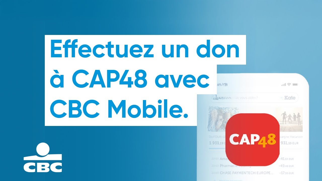 Faites un don pour CAP48 avec CBC Mobile - YouTube