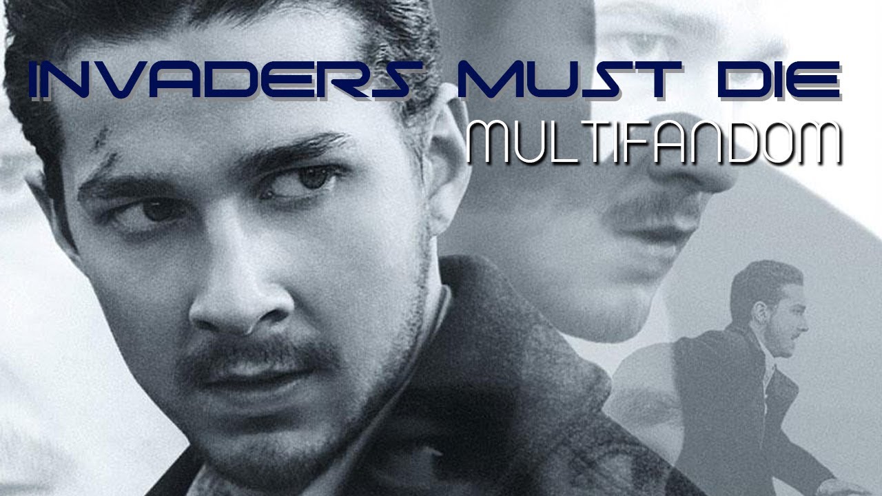 Invaders Must Die || Action Multifandom - YouTube