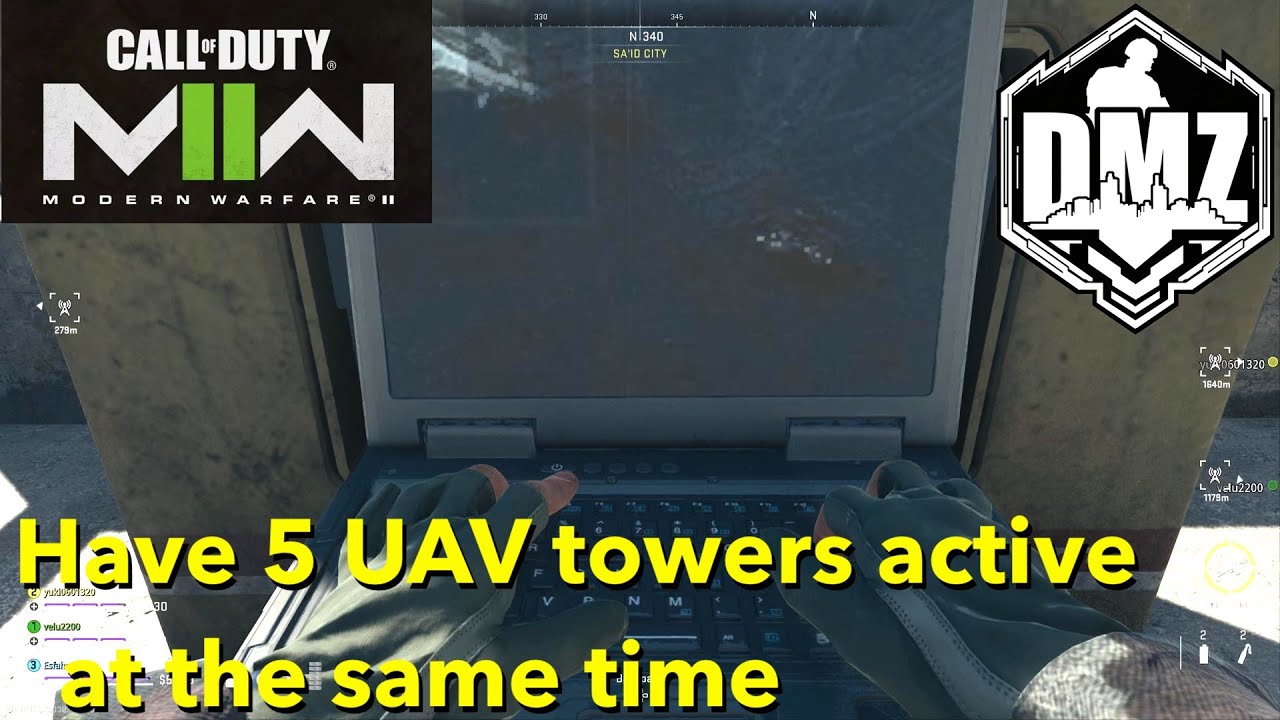 Call of Duty® Modern Warfare II | DMZ | Have 5 UAV towers active at the ...