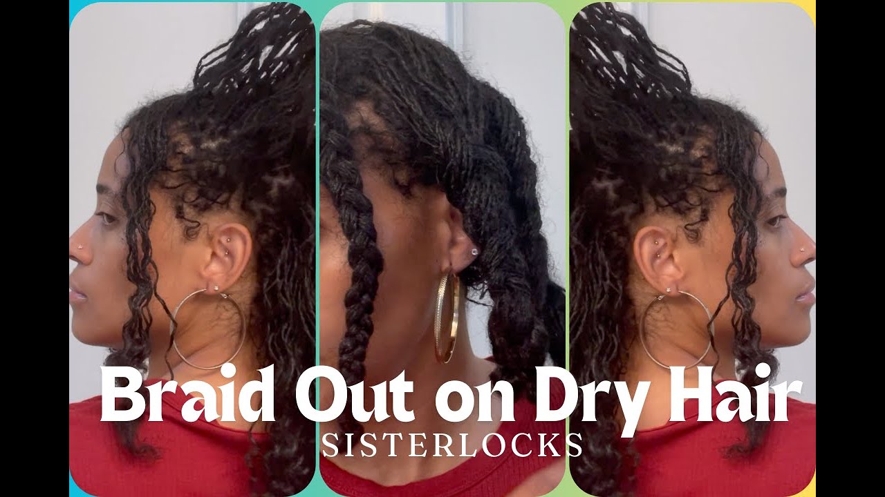 My First Sisterlock Braid Out on Dry Hair - YouTube