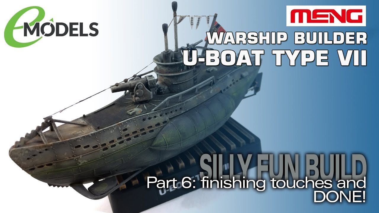 Meng Warship Builder U-Boat Type VII (#WB 003) 6: Final Details and ...