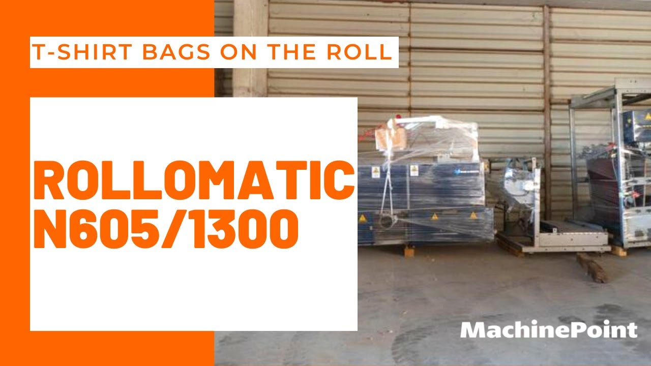 ROLLOMATIC N605/1300 T-Shirt bags on the roll | ROLLOMATIC Machines ...