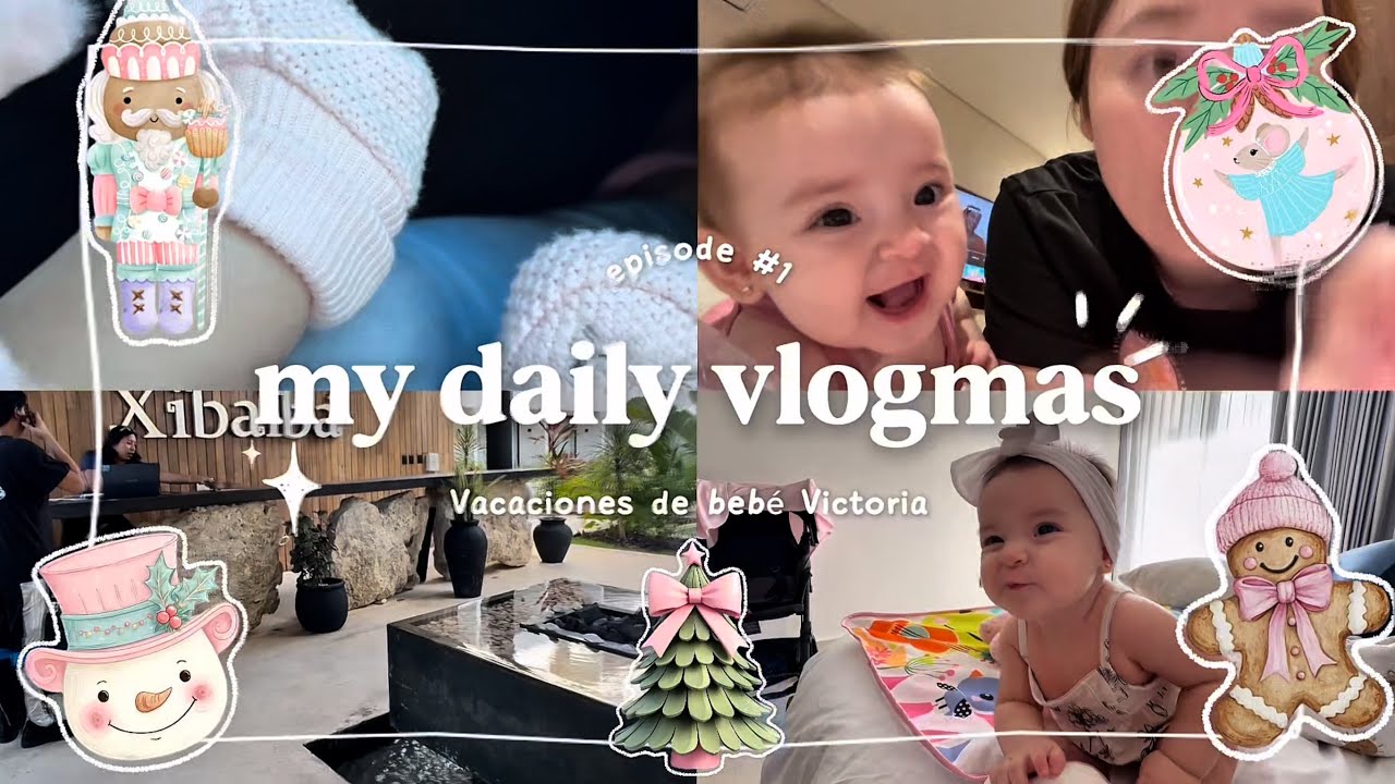 Vlogmas vacaciones de bebé Victoria 👶🏻🩷🎀⭐️🥥☀️🐚🏝️ - YouTube