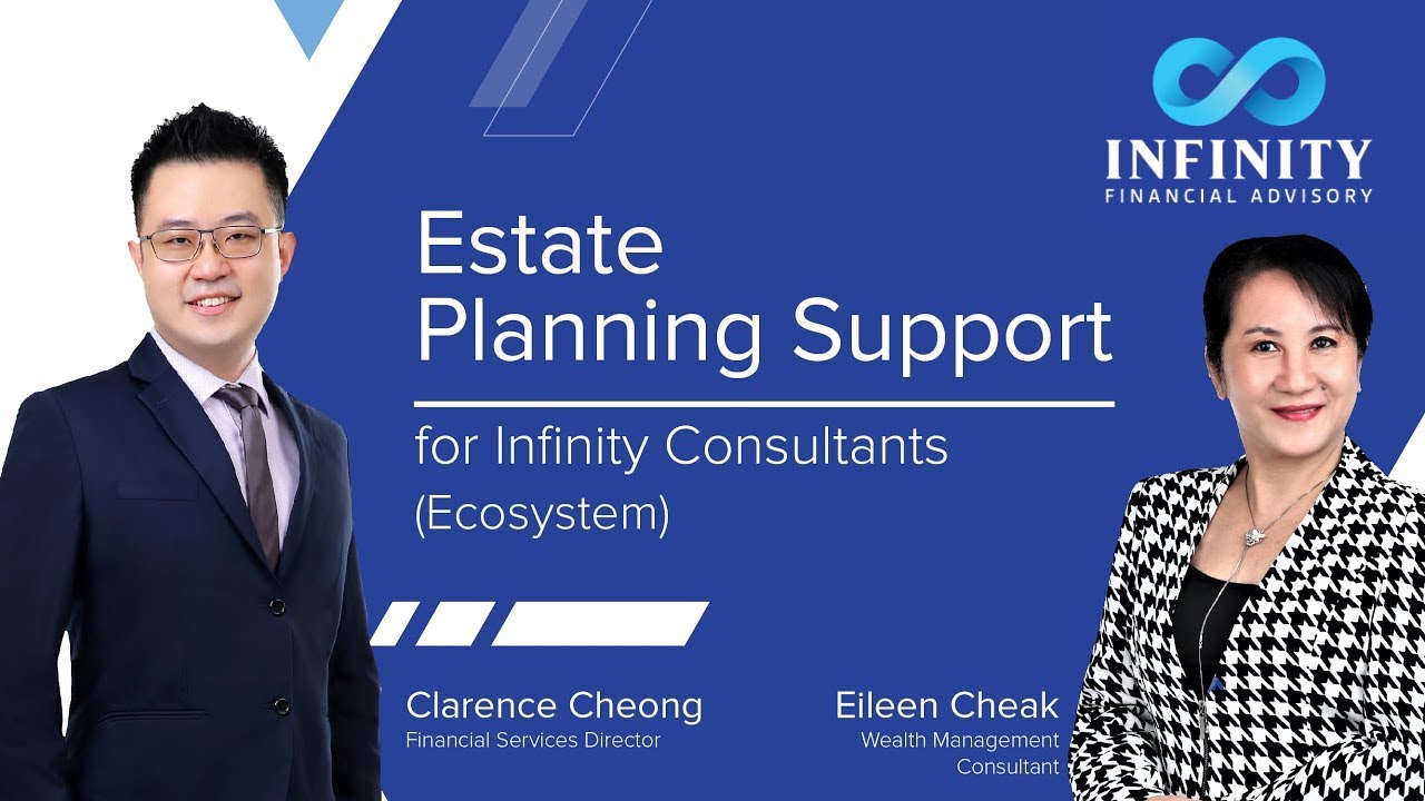 Part II- Estate Planning Support for Infinity Consultants (Ecosystem ...