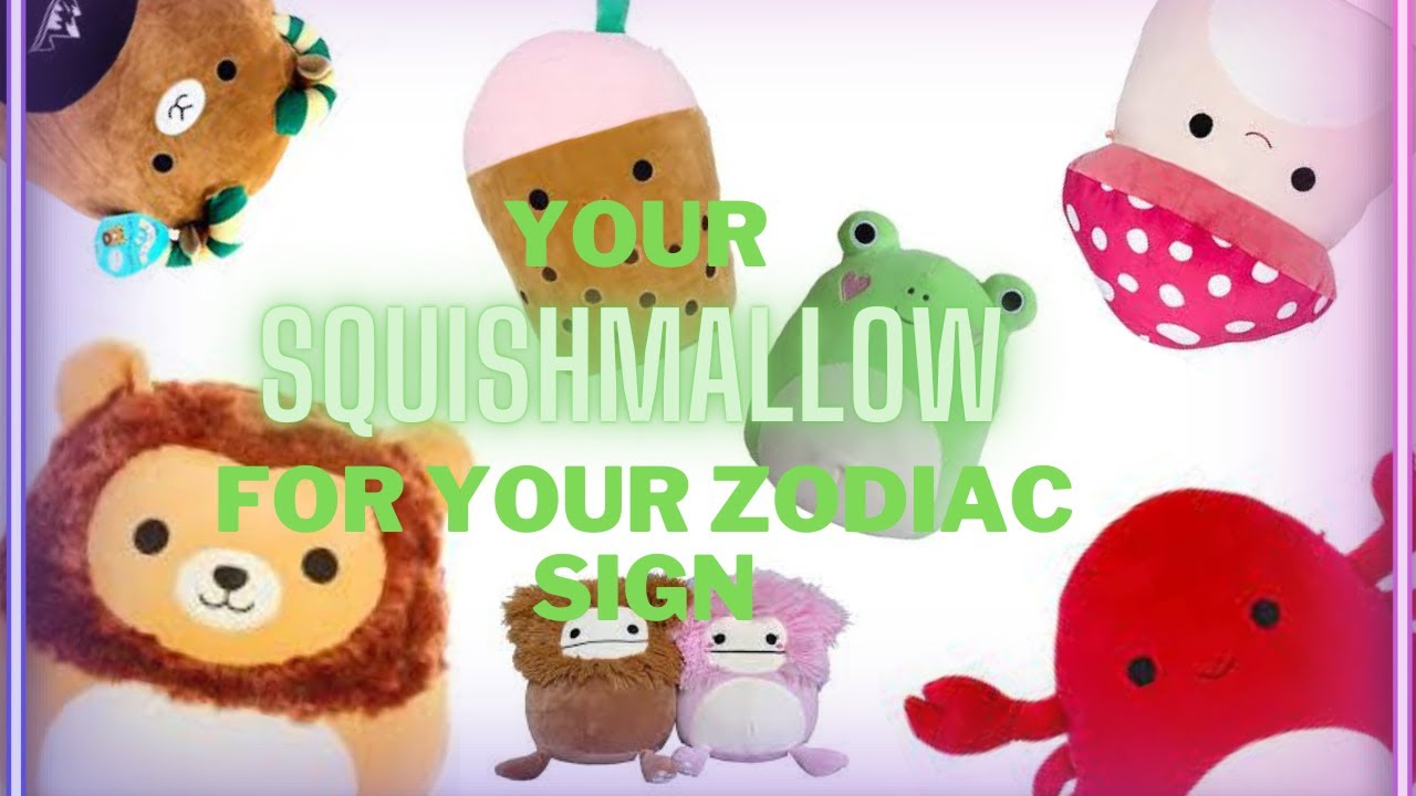 Your SQUISHMALLOW for your zodiac sign - YouTube
