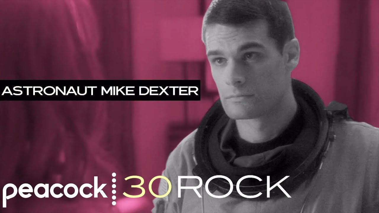 Astronaut Mike Dexter | 30 Rock (Mashup) - YouTube