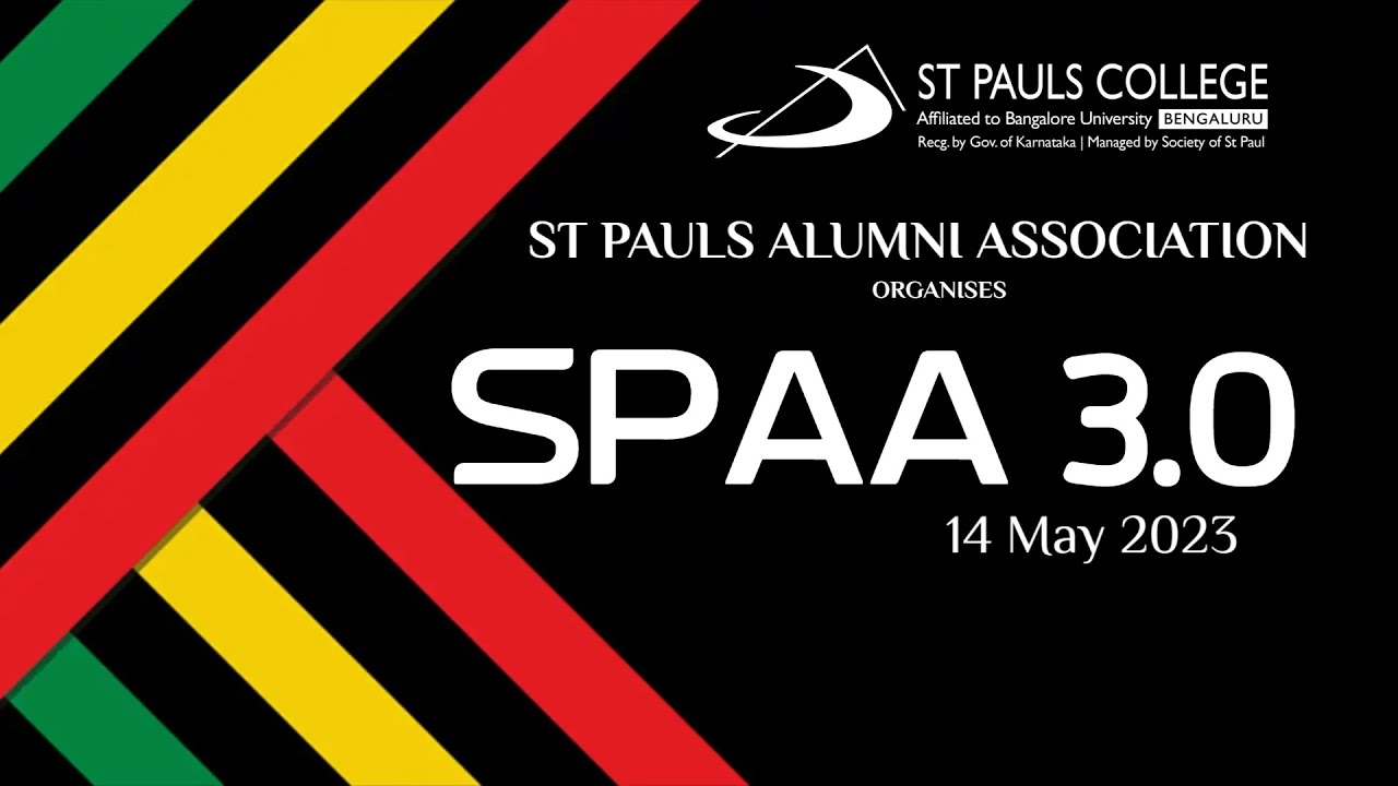ST PAULS ALUMNI ASSOCIATION (SPAA 3.0) | Annual Alumni Get-Together | - YouTube
