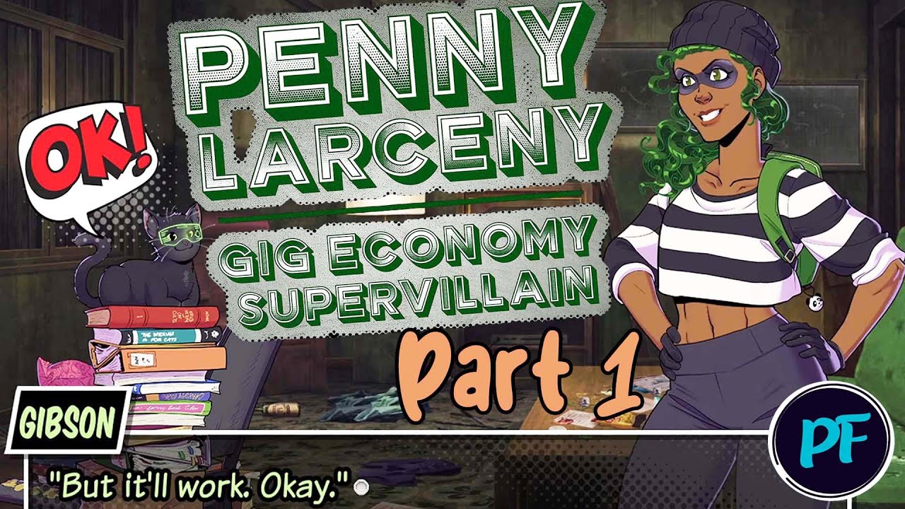 Mastering the Art of Theft! [Penny Larceny: Gig Economy Supervillain ...