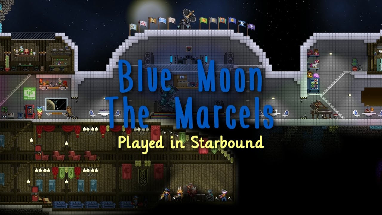 Blue Moon - The Marcels; Played in Starbound - YouTube