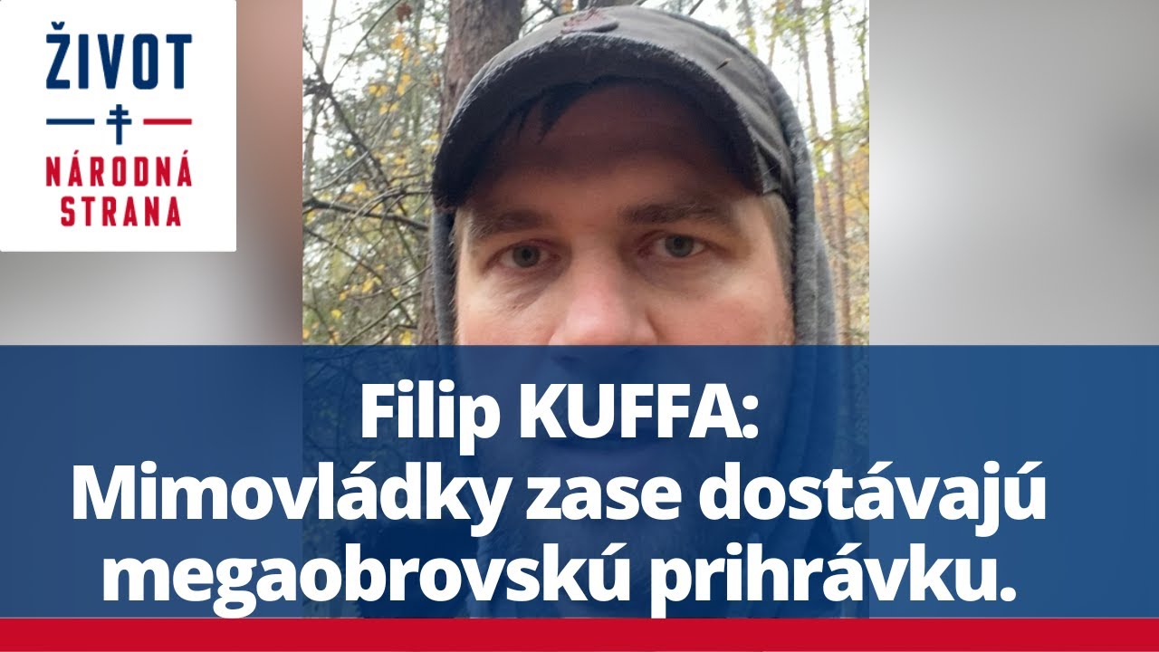 Filip KUFFA: Mimovládky zase dostávajú megaobrovskú prihrávku. - YouTube