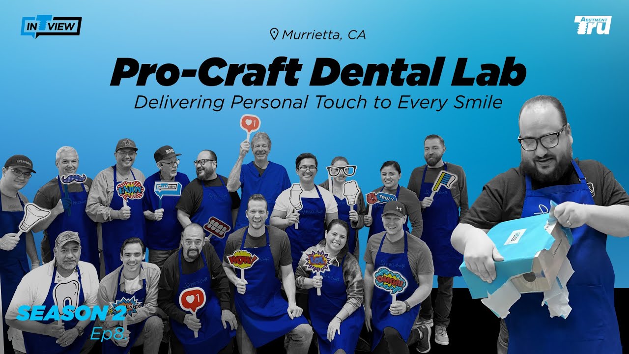 InTRUview S2 Ep.8: Pro-Craft Dental Laboratory, Inc. - YouTube