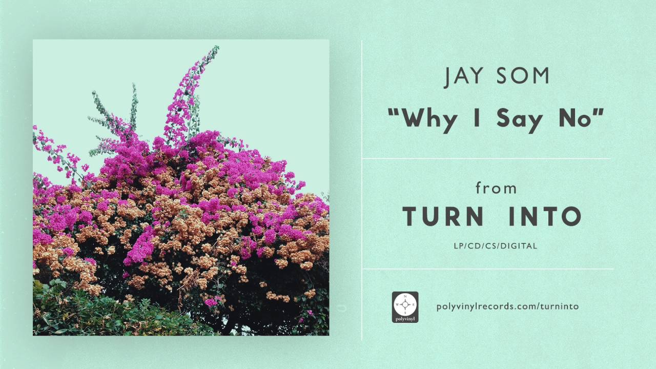 Jay Som - Why I Say No [OFFICIAL AUDIO] - YouTube