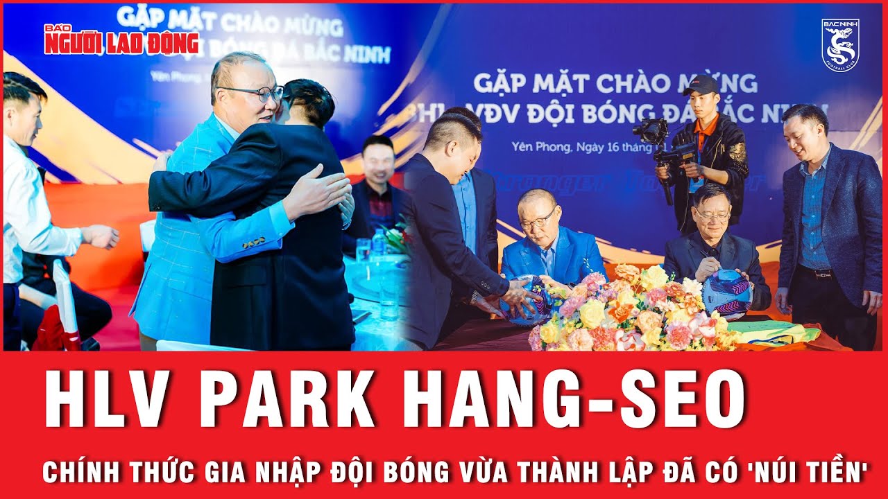 HLV Park Hang-seo chính thức gia nhập đội bóng vừa thành lập đã có 'núi ...