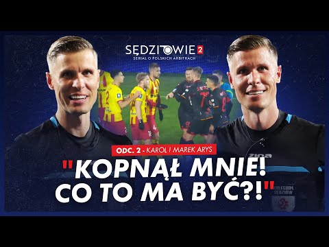 KAROL I MAREK ARYS, NOWI SĘDZIOWIE NA PODSŁUCHU. JAK SĘDZIUJĄ? SERIAL \