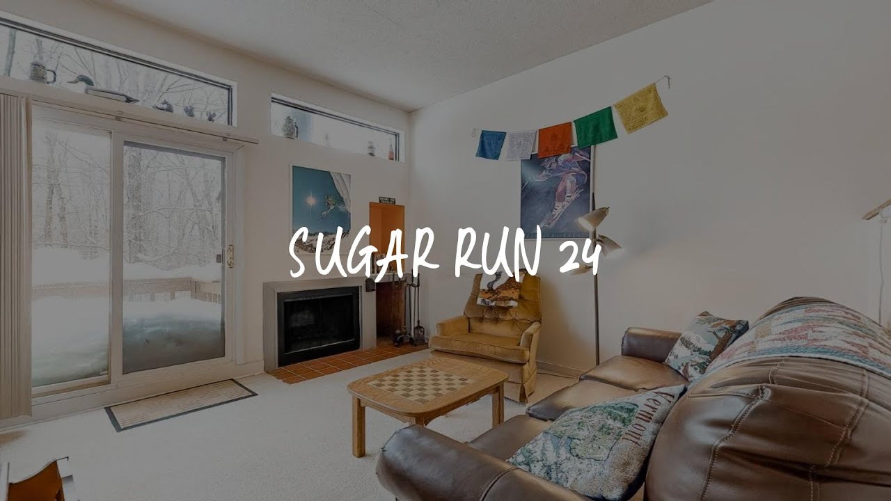 Sugar Run 24 Review - Sugarbush Village , United States of America ...