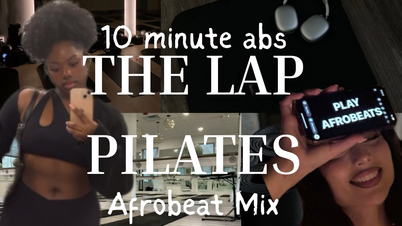 10 Min Afrobeat Abs 🔥 Pilates Workout for a Snatched Waist | The LAP ...