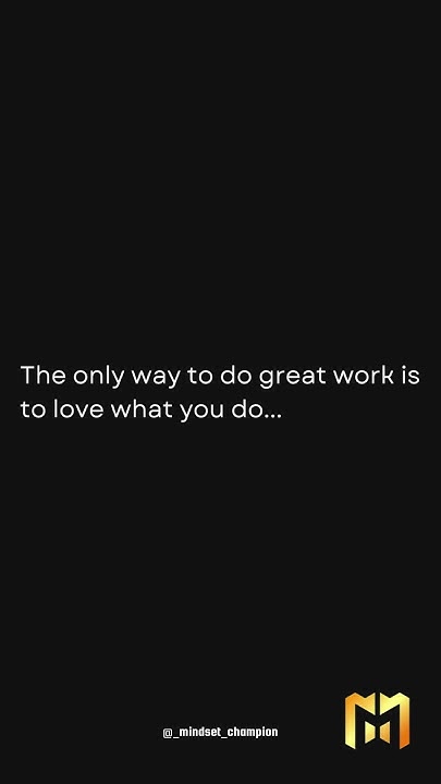 Love what you do | Motivational Quote | Mindset Champion - YouTube