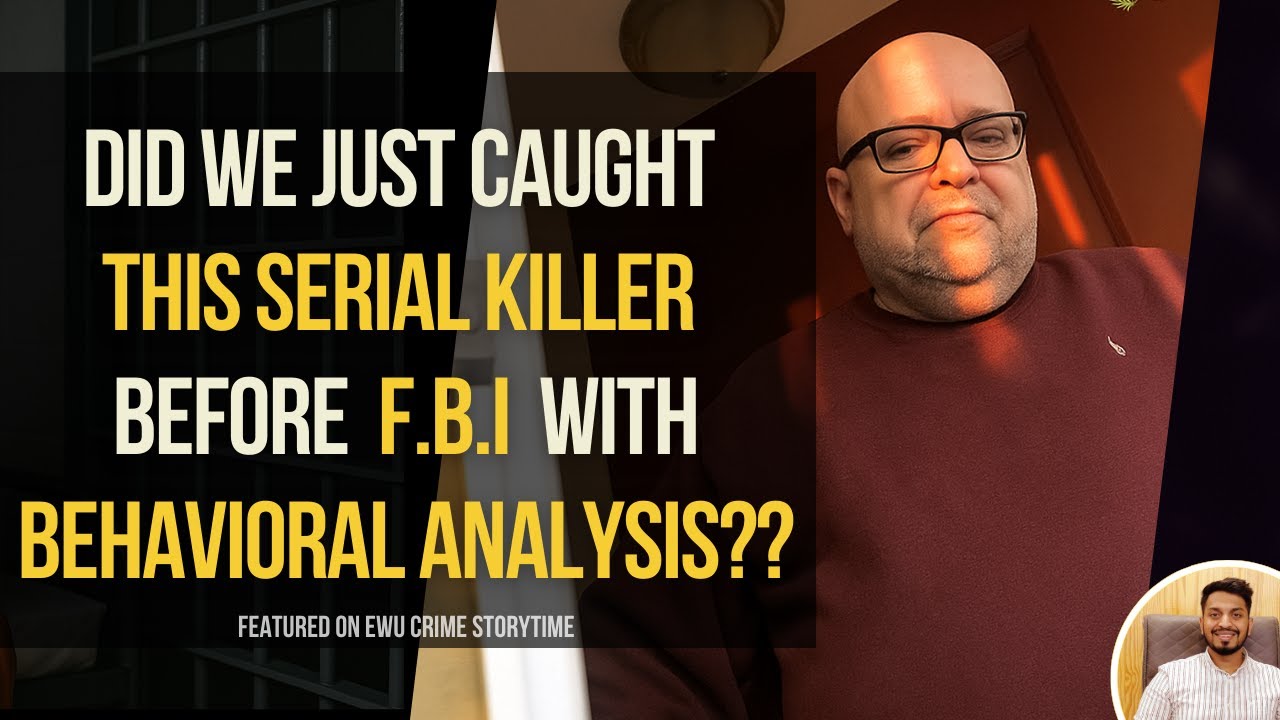 Serial Killer Finally Caught After 45 Years? Behavioral Expert Analysis ...