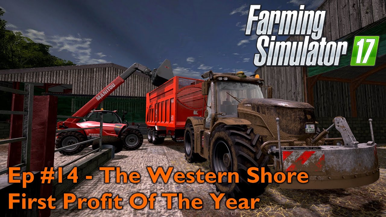 FS17 | Ep #14 - The Western Shore - First Profit Of The Year - YouTube