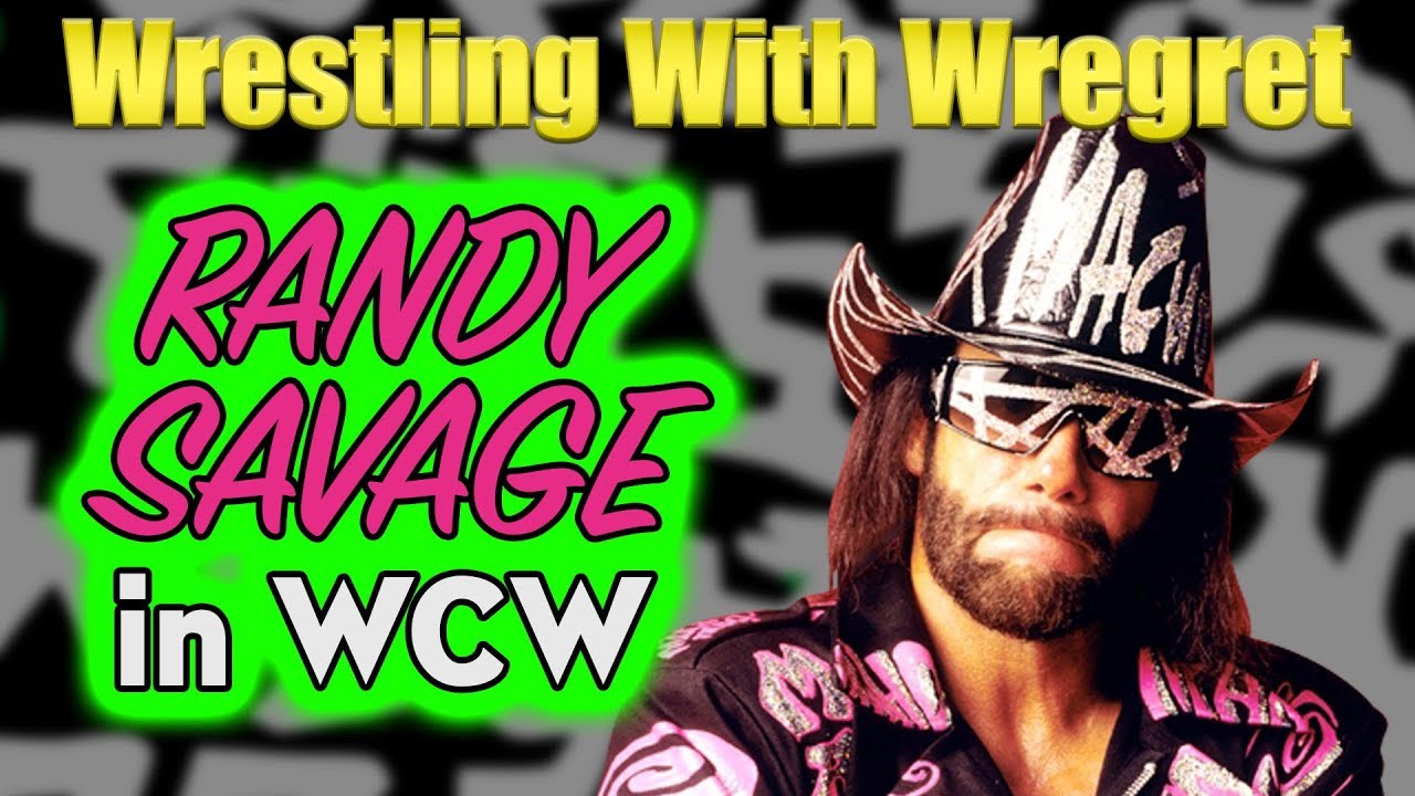 Randy Savage in WCW | Wrestling With Wregret - YouTube
