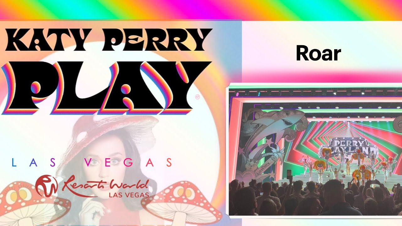 Katy Perry - Roar - Live in Las Vegas - YouTube