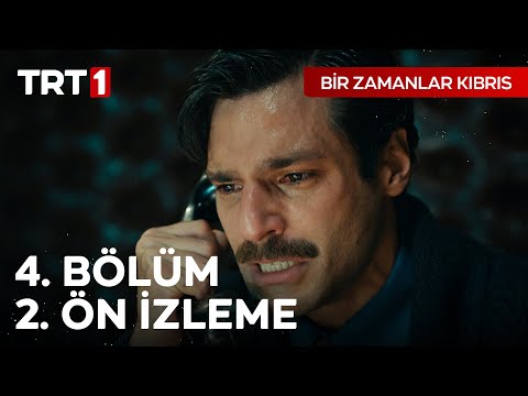 Bir Zamanlar Kıbrıs 4. Bölüm 2. Ön İzleme