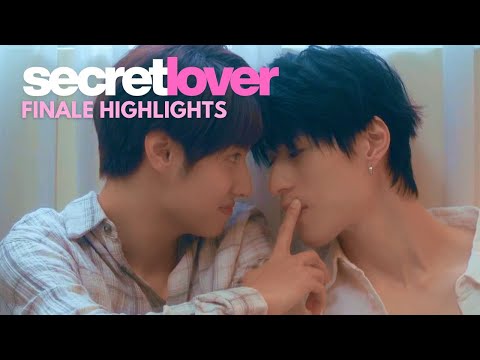 Secret Lover BL Series | HIGHLIGHTS EP12 FINALE