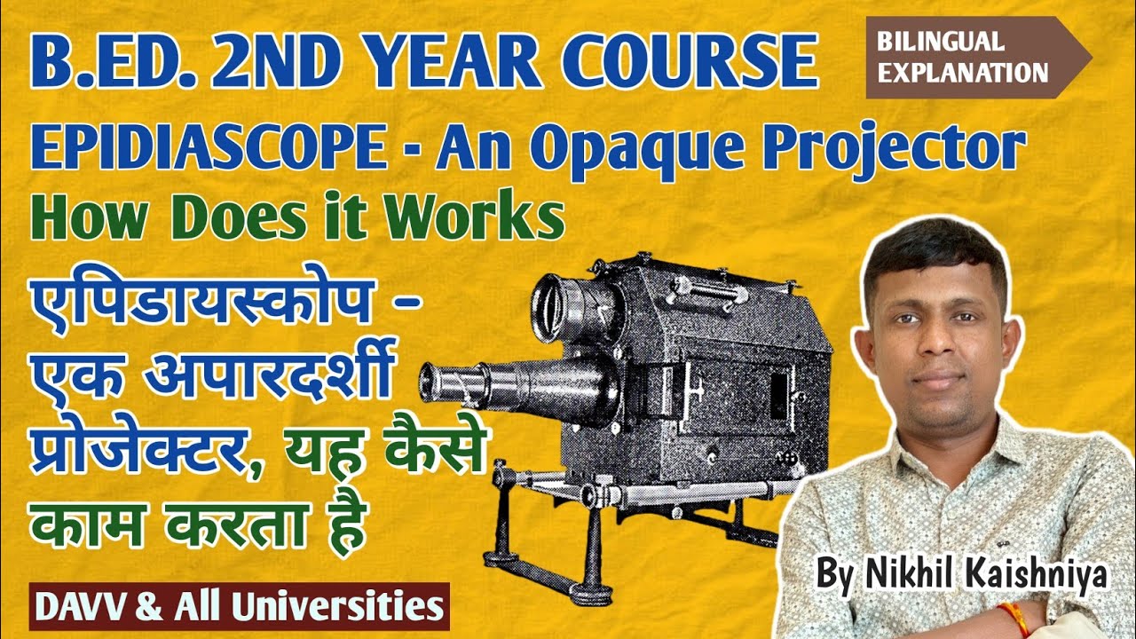 What is Epidiascope? How Does It Works | Bilingual Explanation | B.Ed ...
