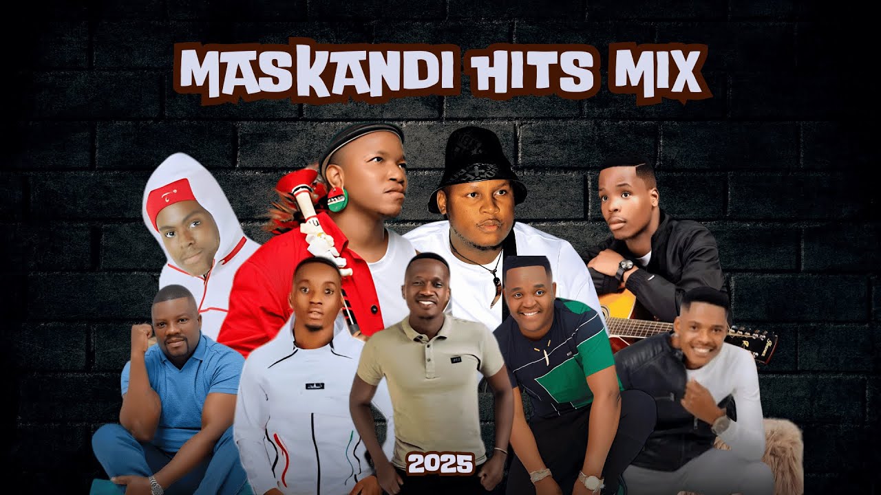 MASKANDI NEW HITS MIX 2025 FT MZUKULU, LIMIT, UNJOKO, JIKIJIKI, INKOSI ...