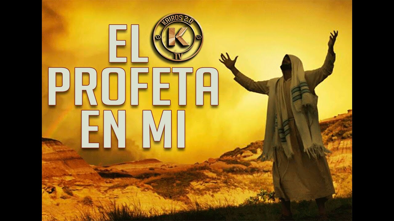 El Profeta en mi - YouTube