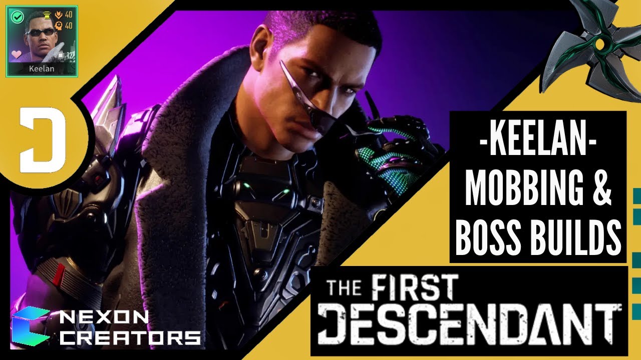 Keelan Mobbing & Boss Builds - Descendant Build - The First Descendant ...