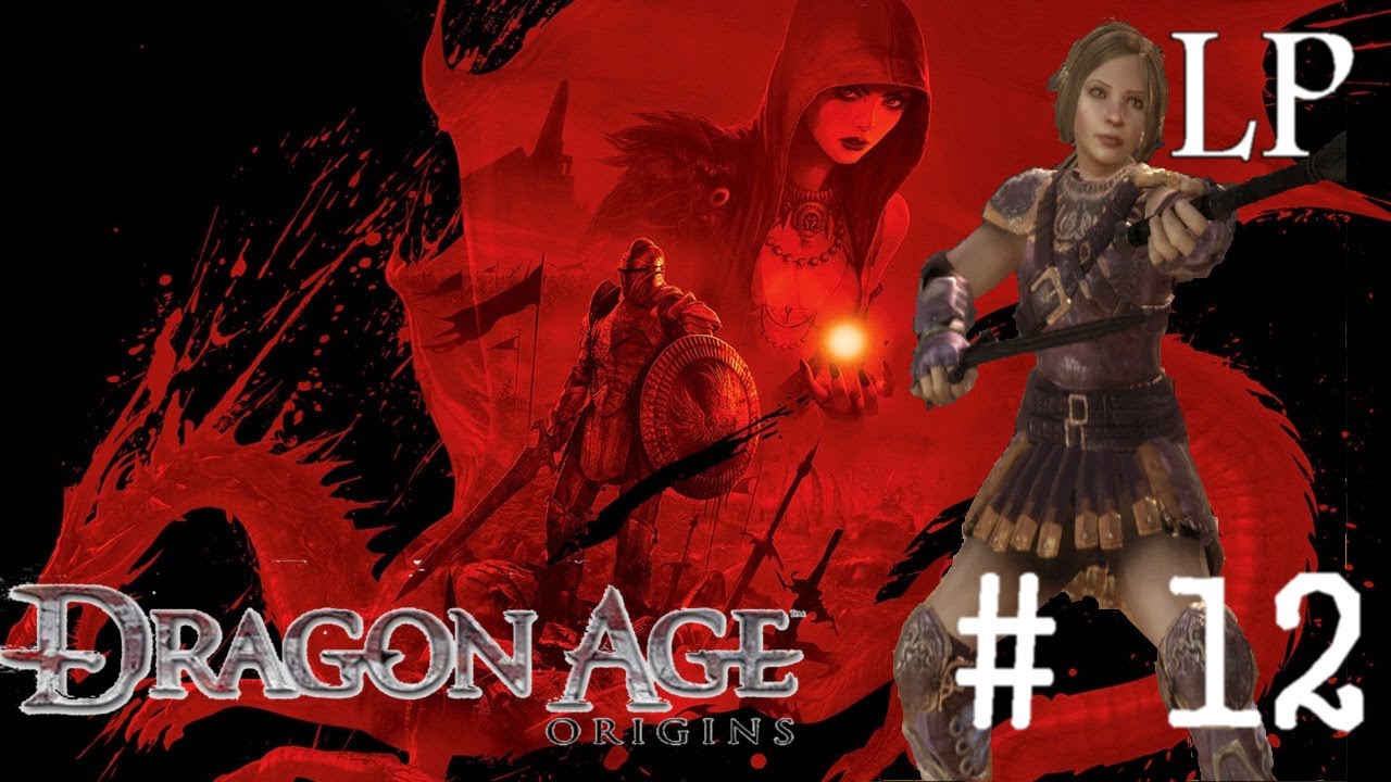 LP: Dragon Age Origins Part 12 [Female Dwarf Noble pt 1] - YouTube