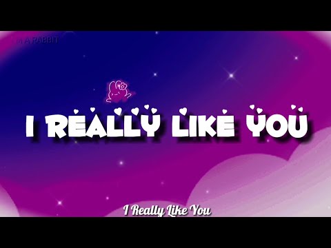 CARLY RAE JEPSEN - I REALLY LIKE YOU (Lyrics) - YouTube