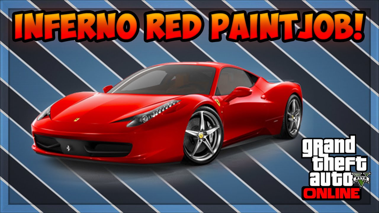 GTA 5 Online: Secret Paint Job - "Rare Inferno Red Paint Job" (GTA 5 ...