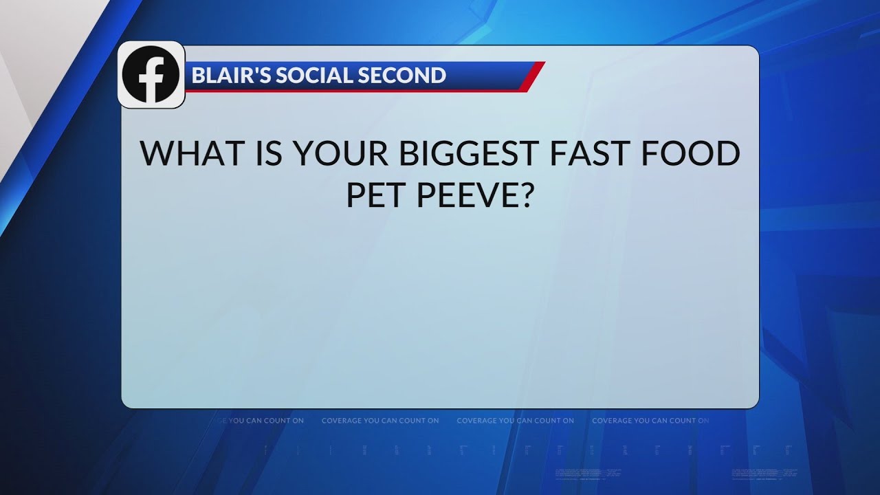 Blair's Social Second: What is your biggest fast food pet peeve? - YouTube