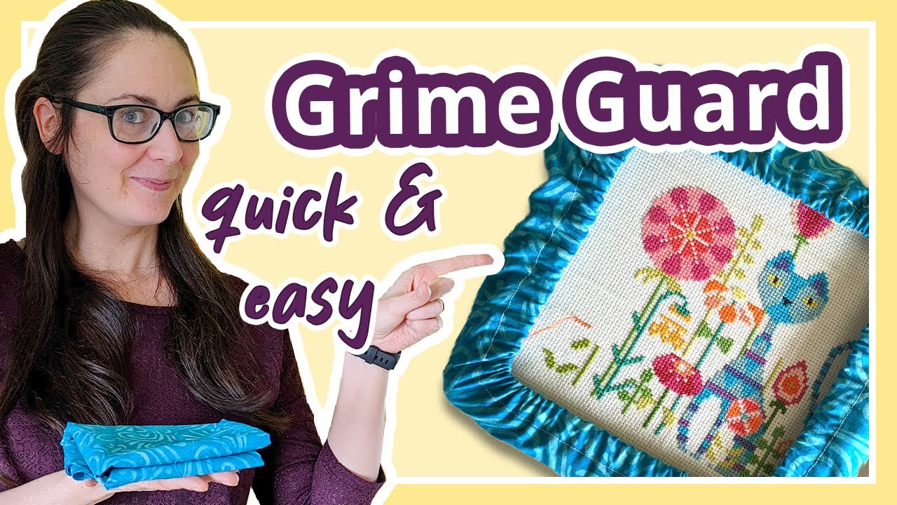 How to sew a cross stitch grime guard (in under 10 mins!) - YouTube