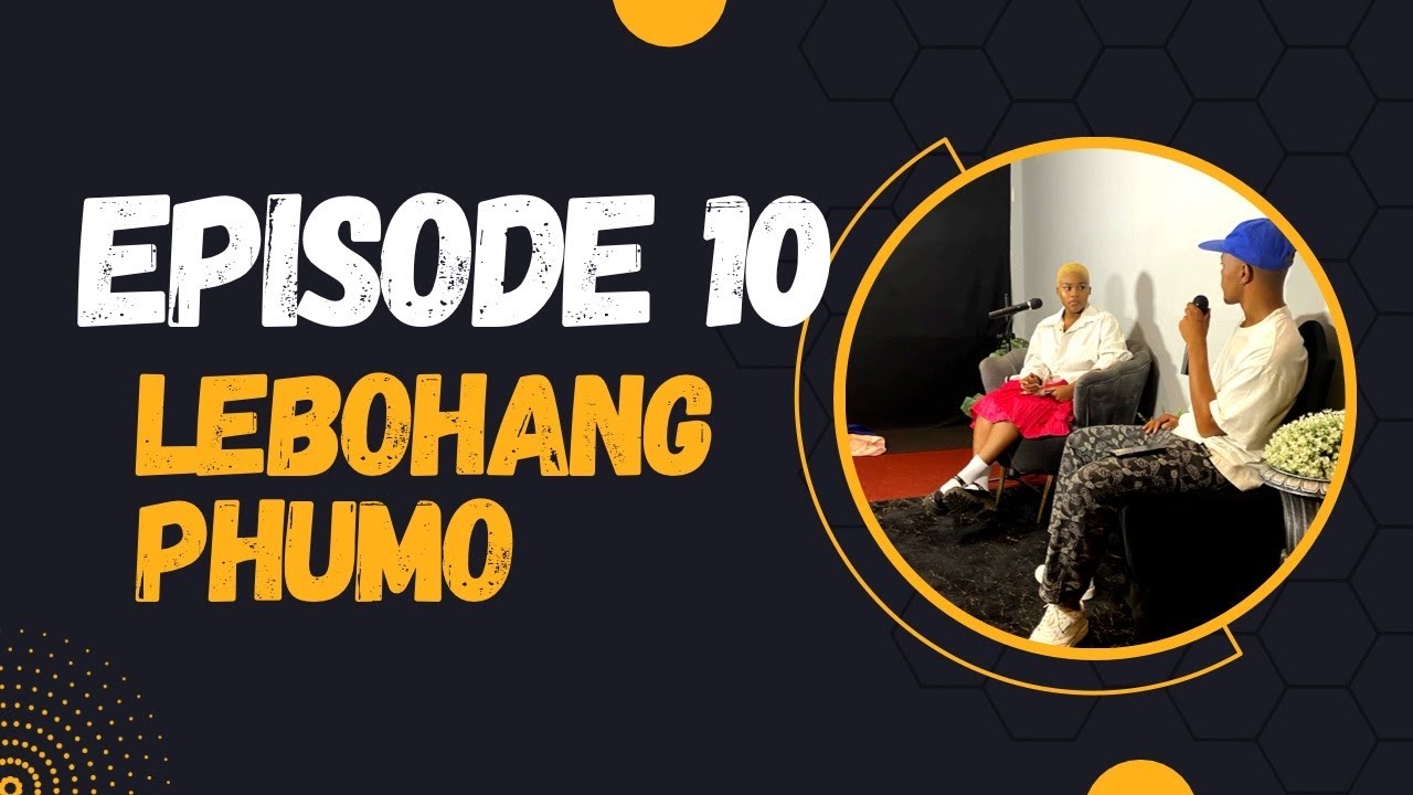 Lebohang Phumo S1Ep10 - YouTube