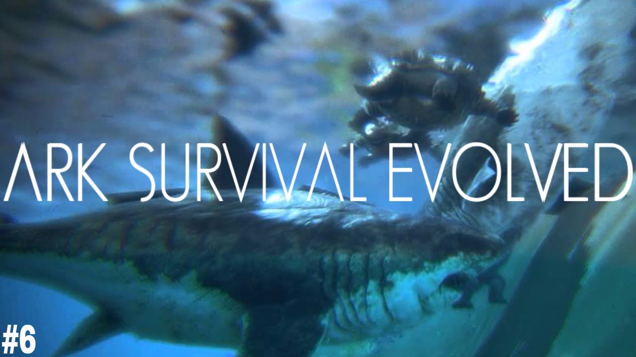 ARK Survival Evolved | THIS GAME IS AMAZING!!! MEGALODON MONSTER SHARKS ...