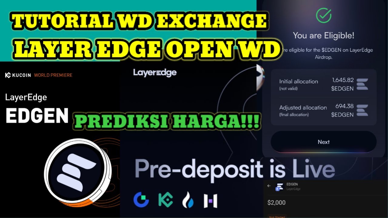 TUTORIAL CARA CLAIM WD CEX LAYER EDGE RESMI TGL LISTING DAN PREDIKSI ...