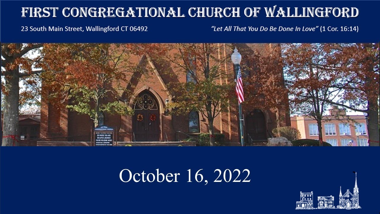 First Congregational Church Wallingford Oct 16, 2022 - YouTube