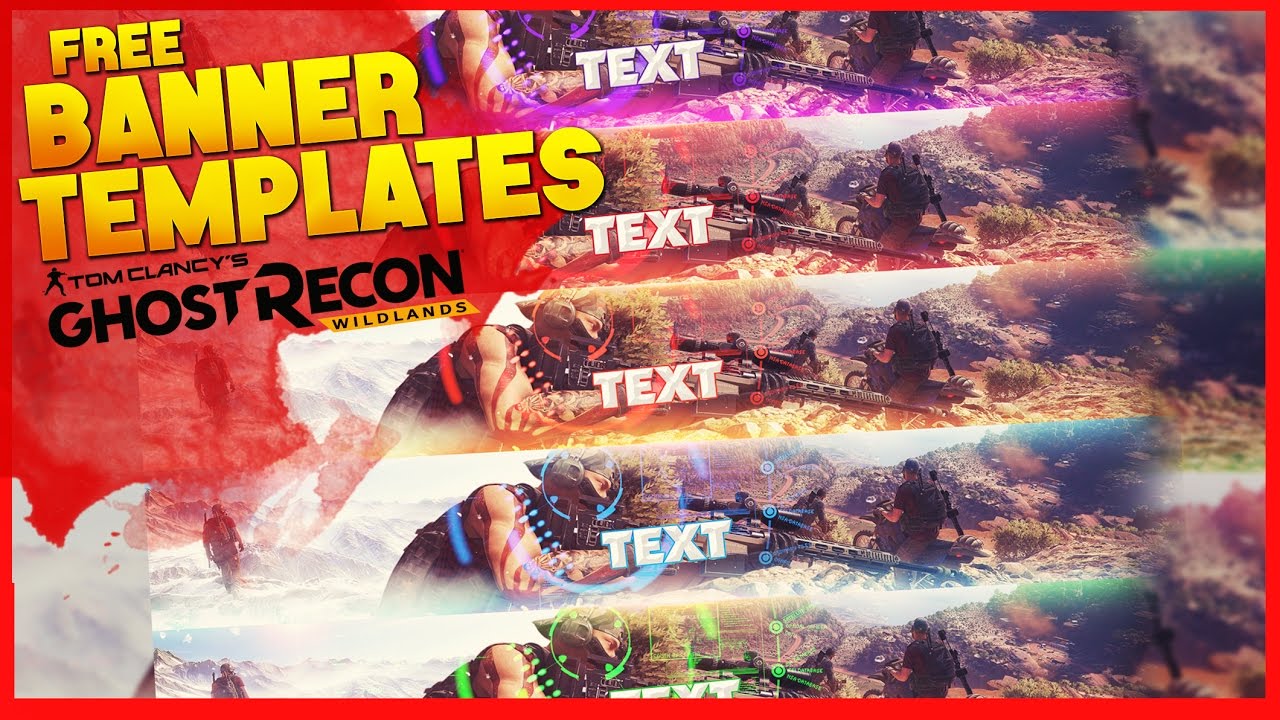 Banner Template Tom Clancy's Ghost Recon Wildlands - YouTube