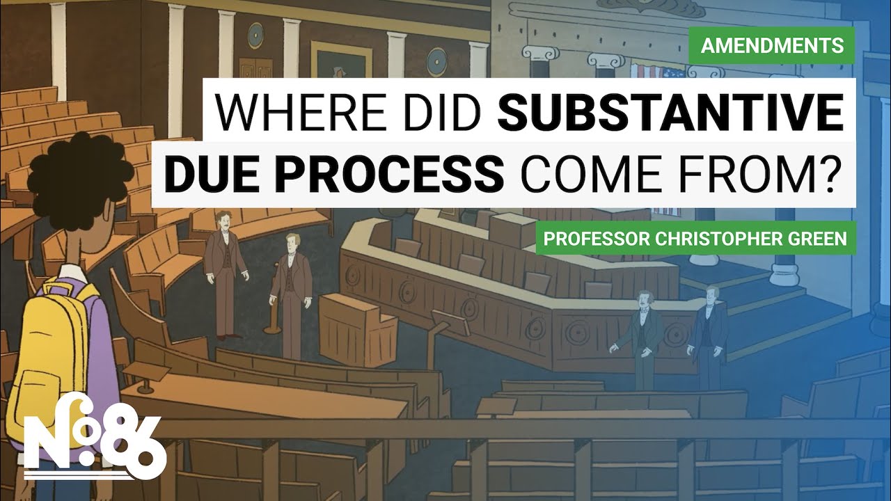 Where Did Substantive Due Process Come From? - YouTube
